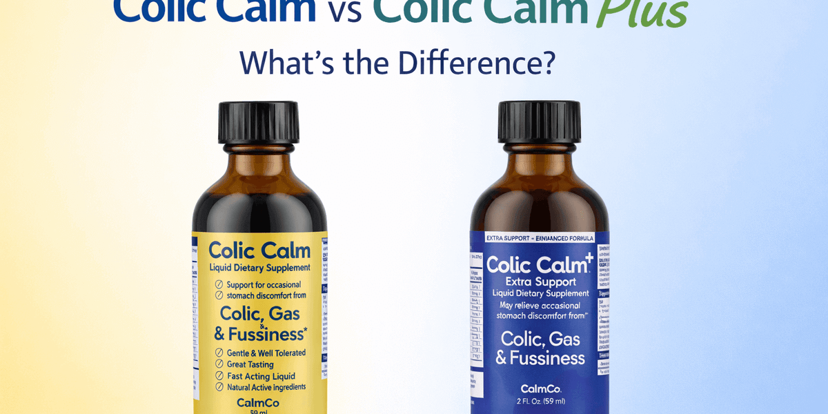 Colic Calm vs Colic Calm Plus: What’s the Difference?
